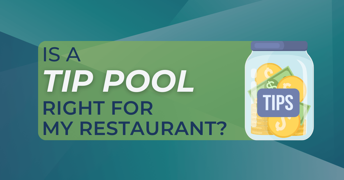 Is a Tip Pool Right for My Restaurant?